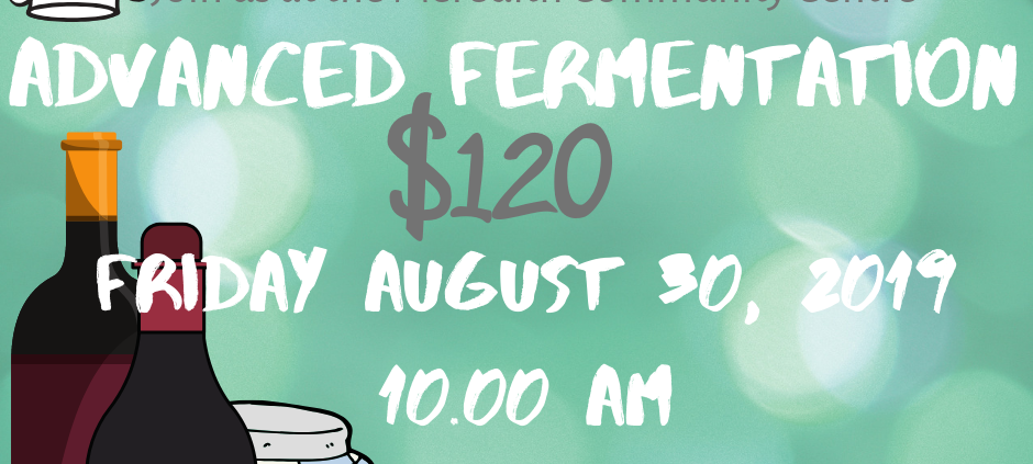 Advanced Fermentation - Meredith Community Centre